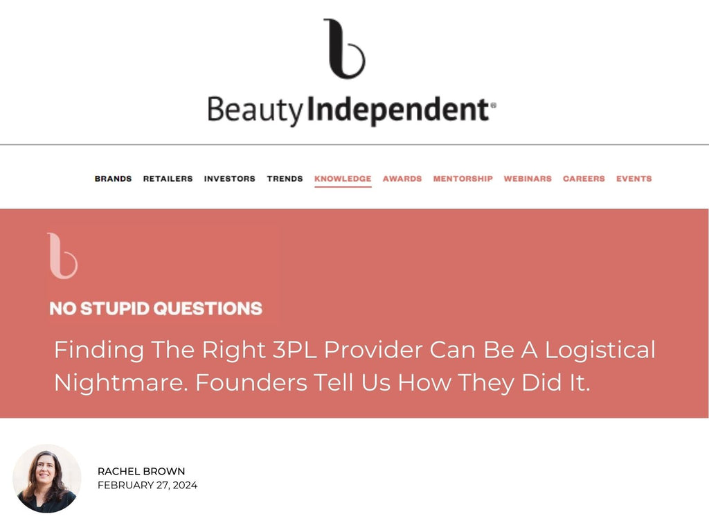 Finding The Right 3PL Provider | Beauty Independent with Wit & West ...